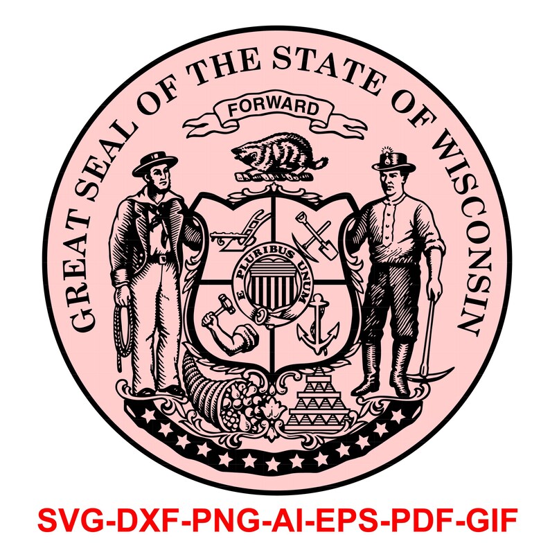 Seal of Wisconsin, Great Seal of Wisconsin, Badge, Laser Cutting ...