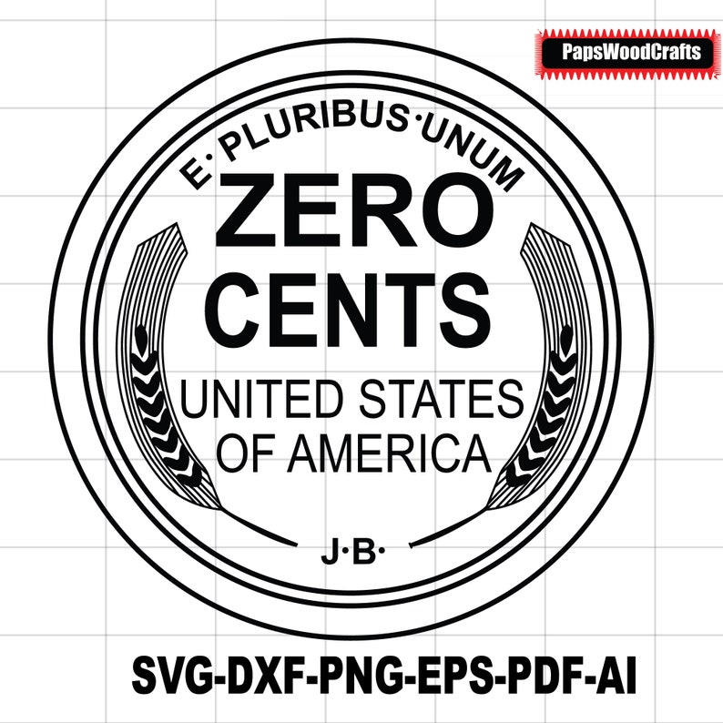 Joe Biden Zero Cents Coin, Badge Seal, Custom, Ai, Vector, SVG, DXF ...