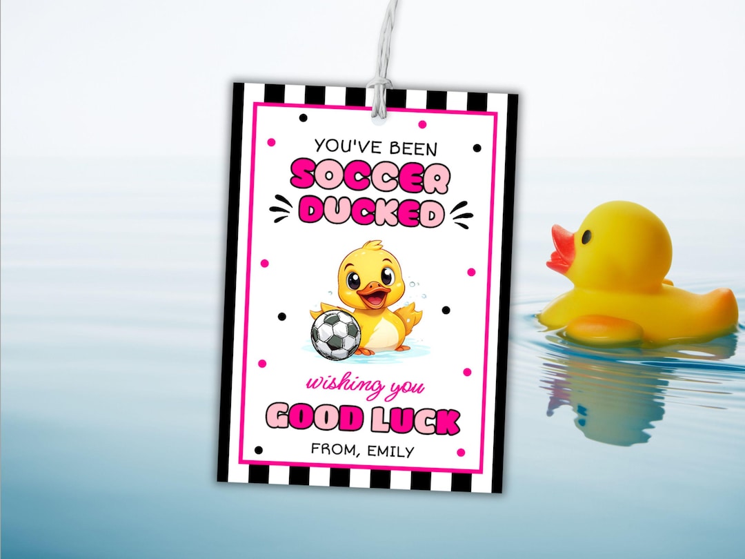 Editable Soccer Duck Tag, You've Been Ducked Tag, Printable Soccer Good ...