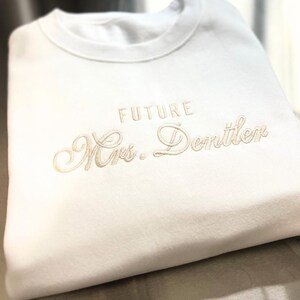 Future Mrs Embroidered Sweatshirt: Personalized Bridal Gift - Etsy