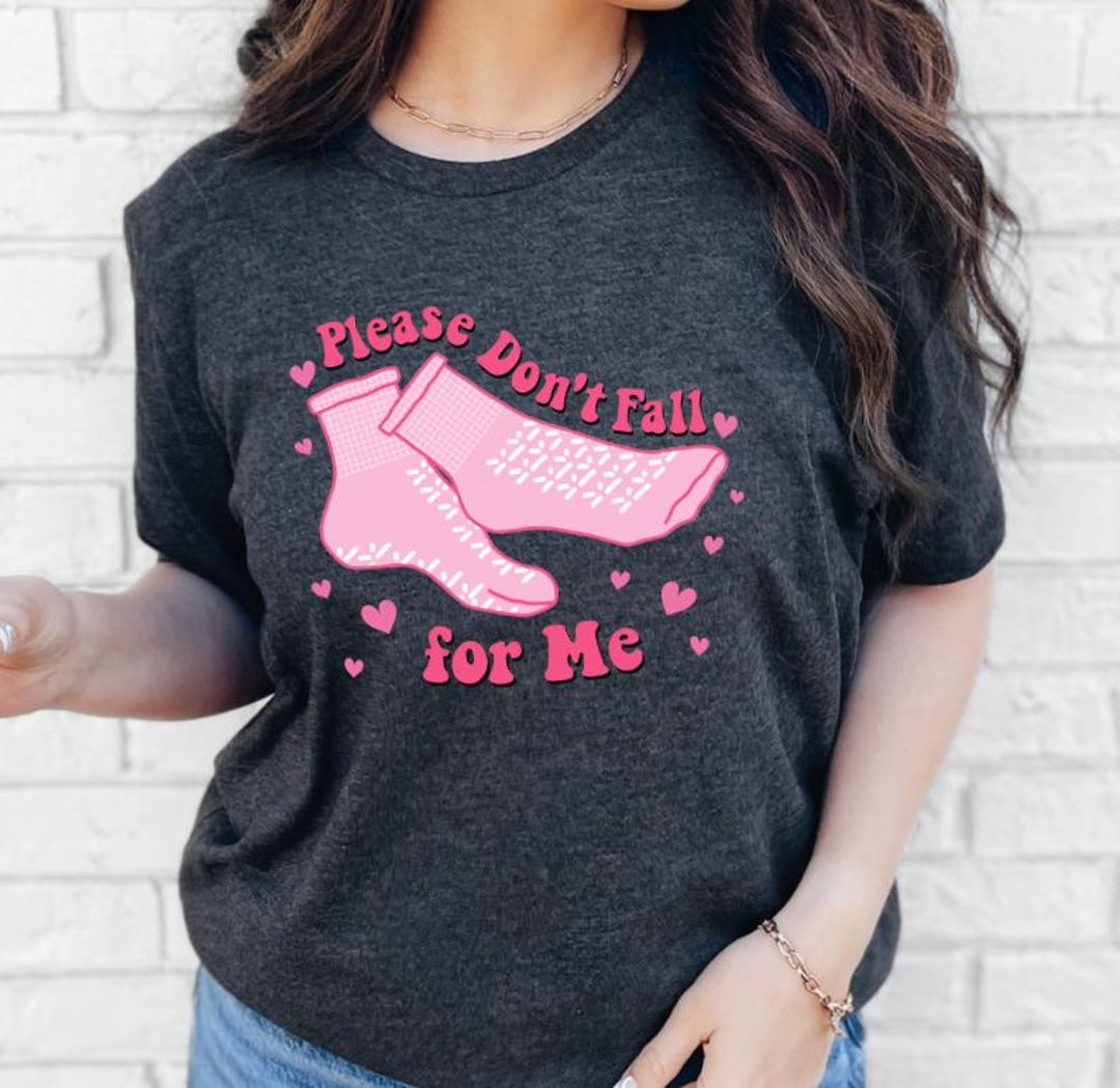 Funny Nurse Shirt, Valentines Sweater, Please Don't Fall for Me T-shirt ...