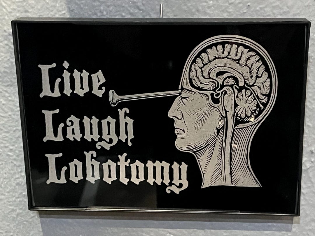 Live Laugh Lobotomy Morbid Etched Frame (5x7) - Etsy