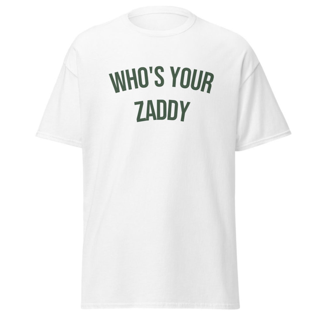 Dad Funny Zaddy Funny Instant Download Who's Your Zaddy TRANSPARENT PNG ...