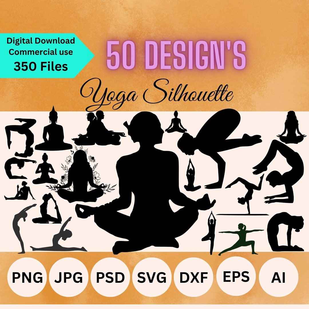 350 Files Silhouette, Yoga SVG Bundel, Mediation Psd, Practice Jpg ...