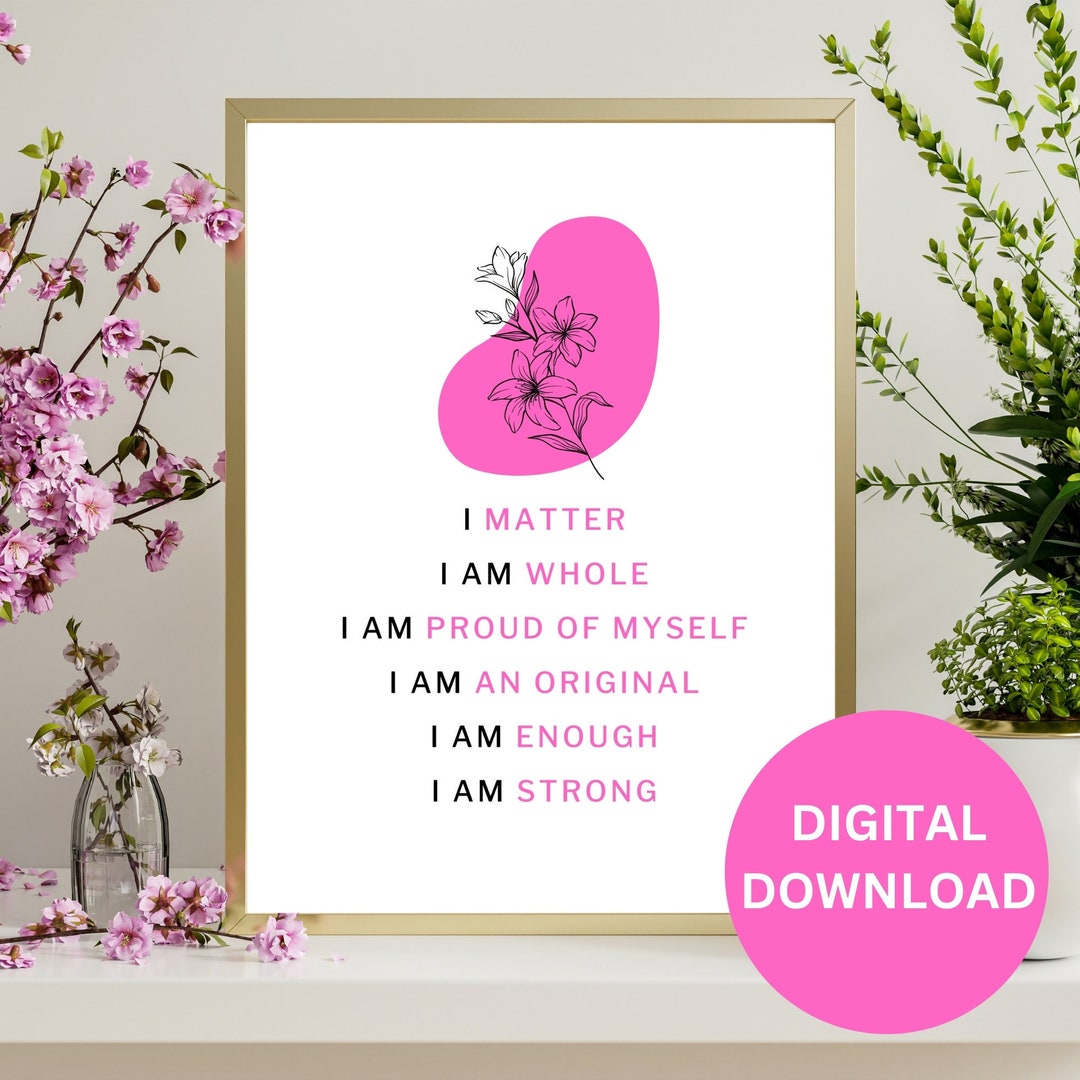 Positive Affirmations With I AM WHOLE Self-love Printable Wall Art ...