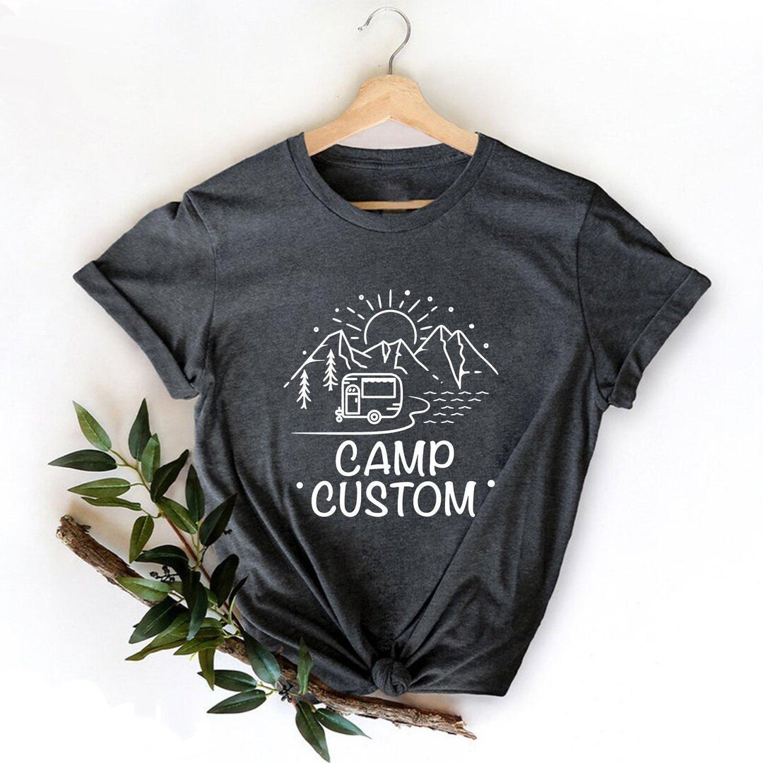Custom Camp Shirt, Family Camping Shirts, Camp Lover Tee, Travel Shirt ...