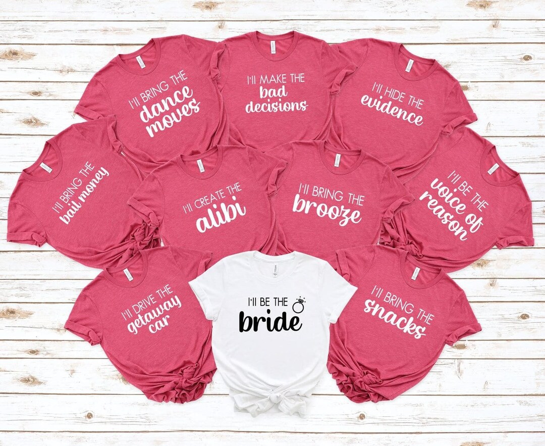I'll Bring the Shirts, Bachelorette Party Shirts, Bachelorette T-shirt ...