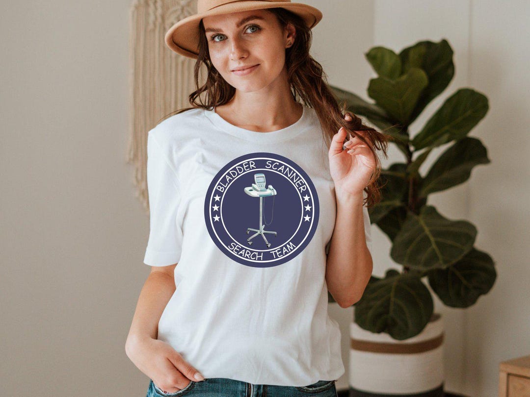 Funny Nurse Shirt, Bladder Scanner Search Team Shirt, Nursing Student ...