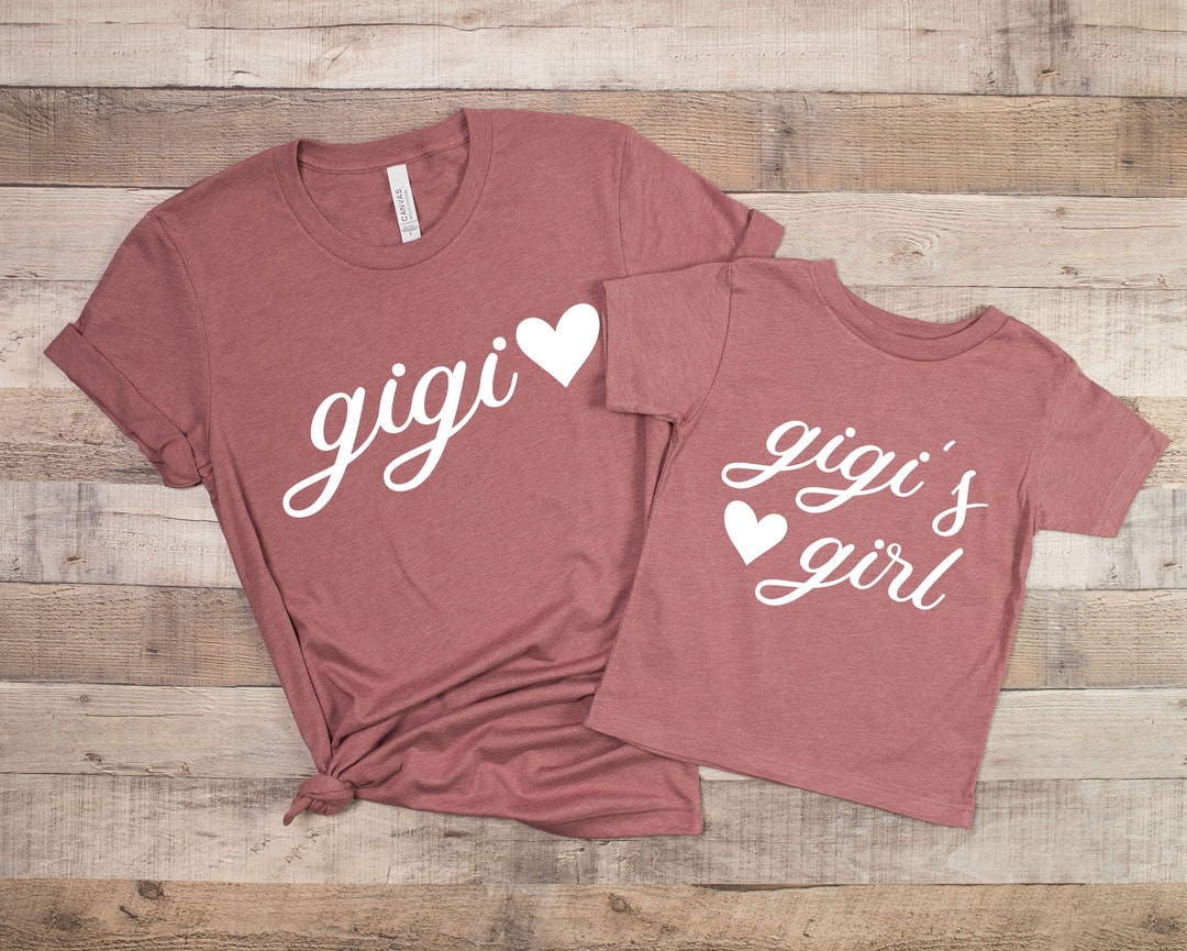 Matching Gigi and Me Shirts, Mother's Day Shirt, Gigi and Gigi's Girl ...