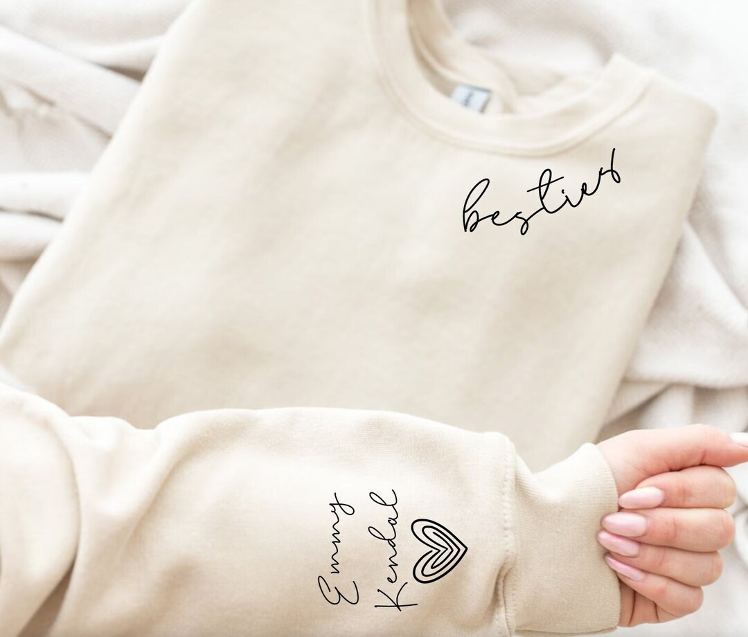 Custom Besties Names on Sleeve Sweatshirt, Personalized Best Friend ...