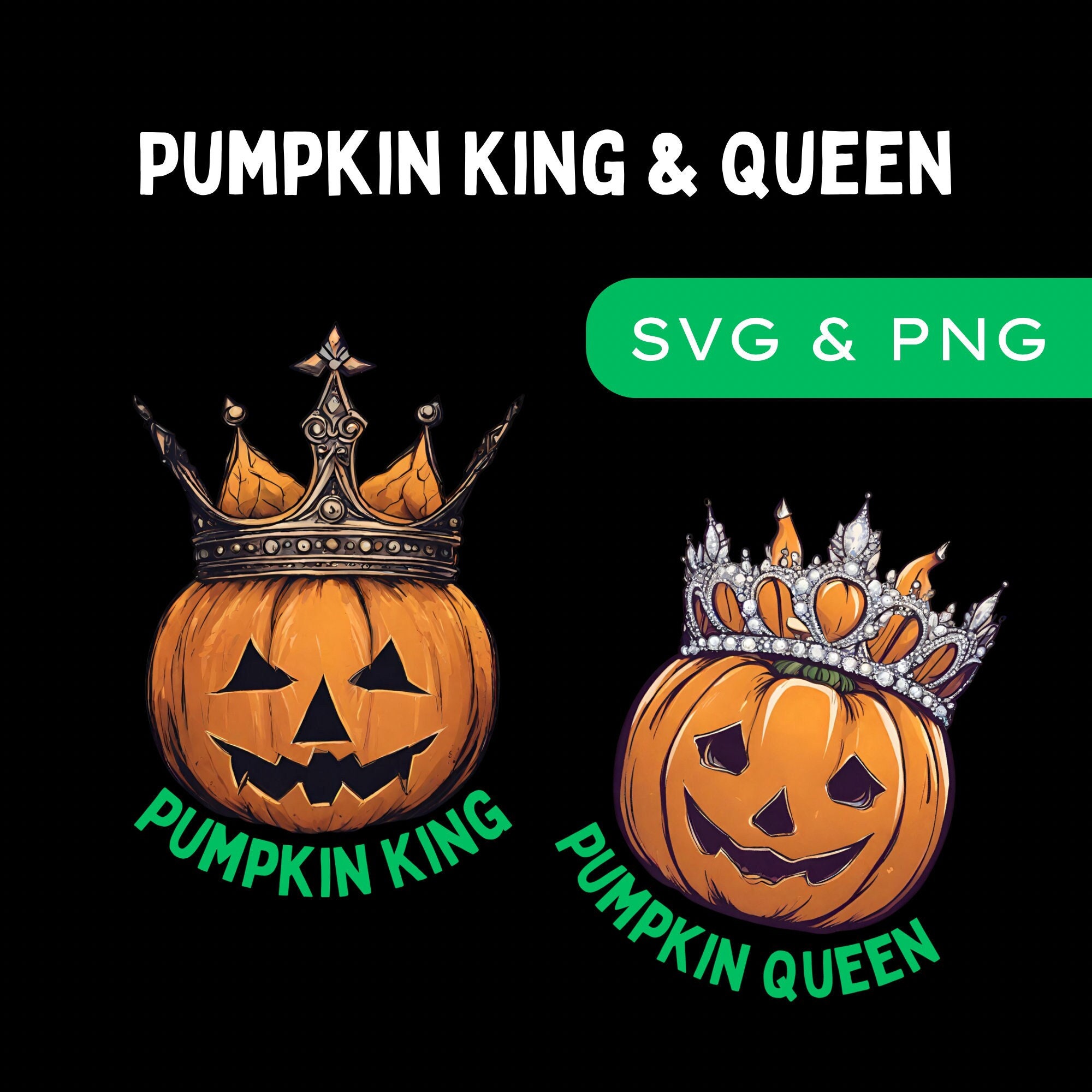 SVG | PNG | Pumpkin King & Queen Design Bundle | Fall Halloween ...