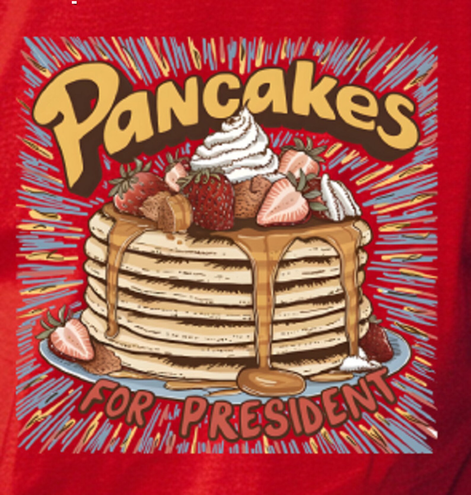Political Parody T-shirt With Pancakes for President, Funny ...