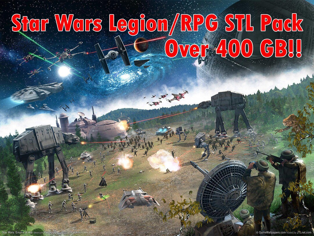 400+GB! Massive Star Wars Legion STL File Pack for Custom Units ...