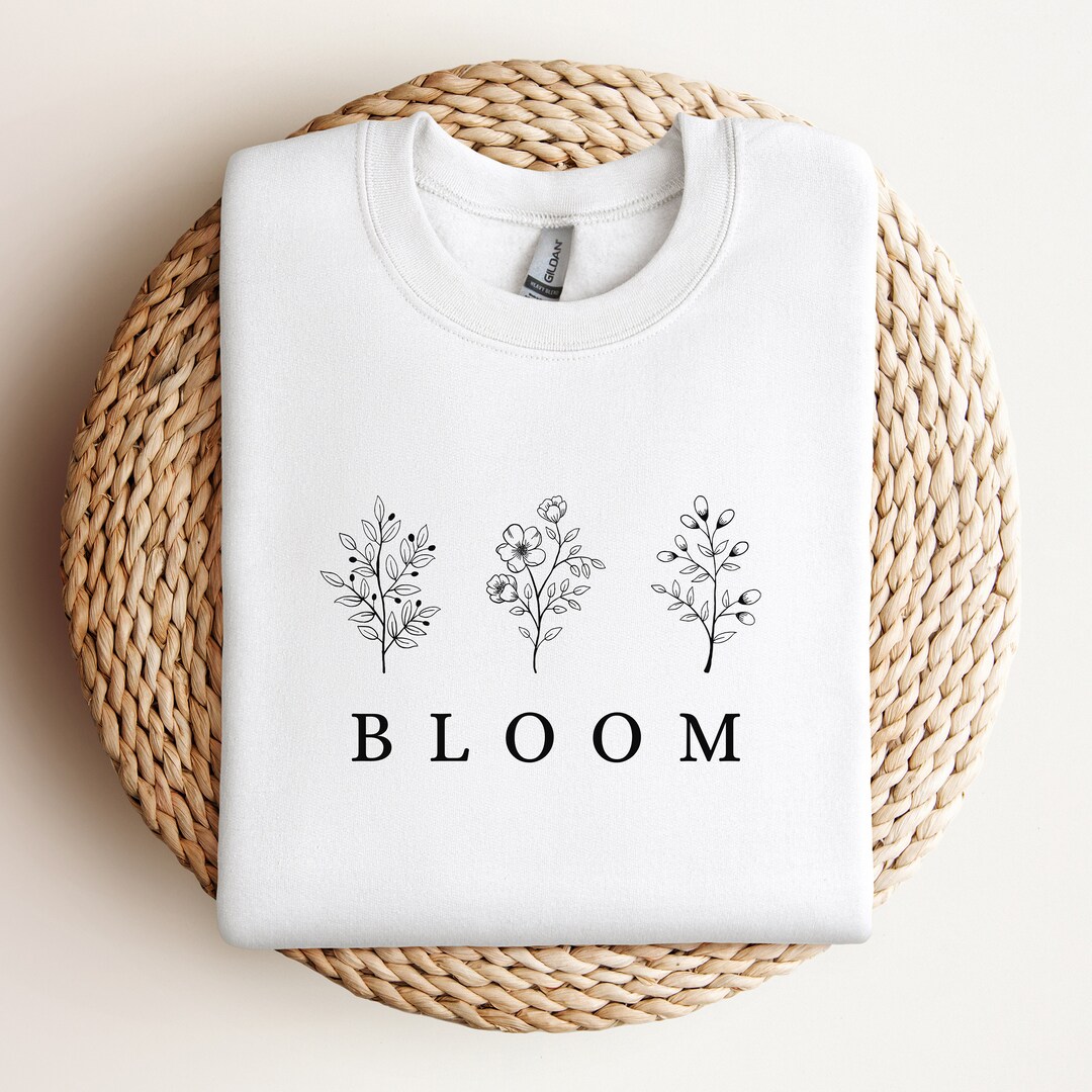 Bloom Floral Graphic Slogan Sweatshirt Self Care Oversized Sweatshirt ...