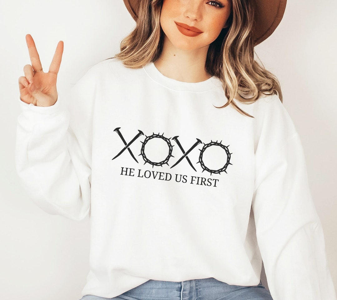Sweat-shirt Saint-Valentin, il nous a aimés premier verset biblique ...