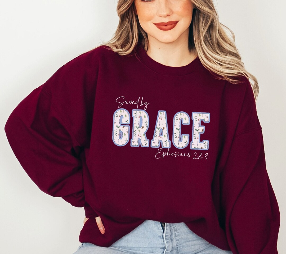 Saved by Grace Sweatshirt Christian Hoodie Bible Verse Sweater Outfit ...
