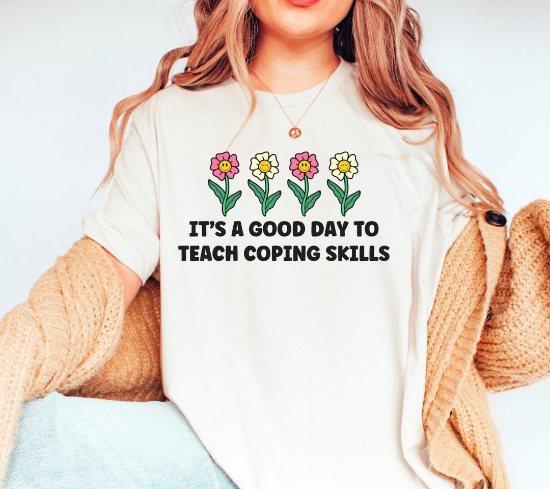 Teaching Coping Skills Shirt School Psychologist Shirt School Psych ...