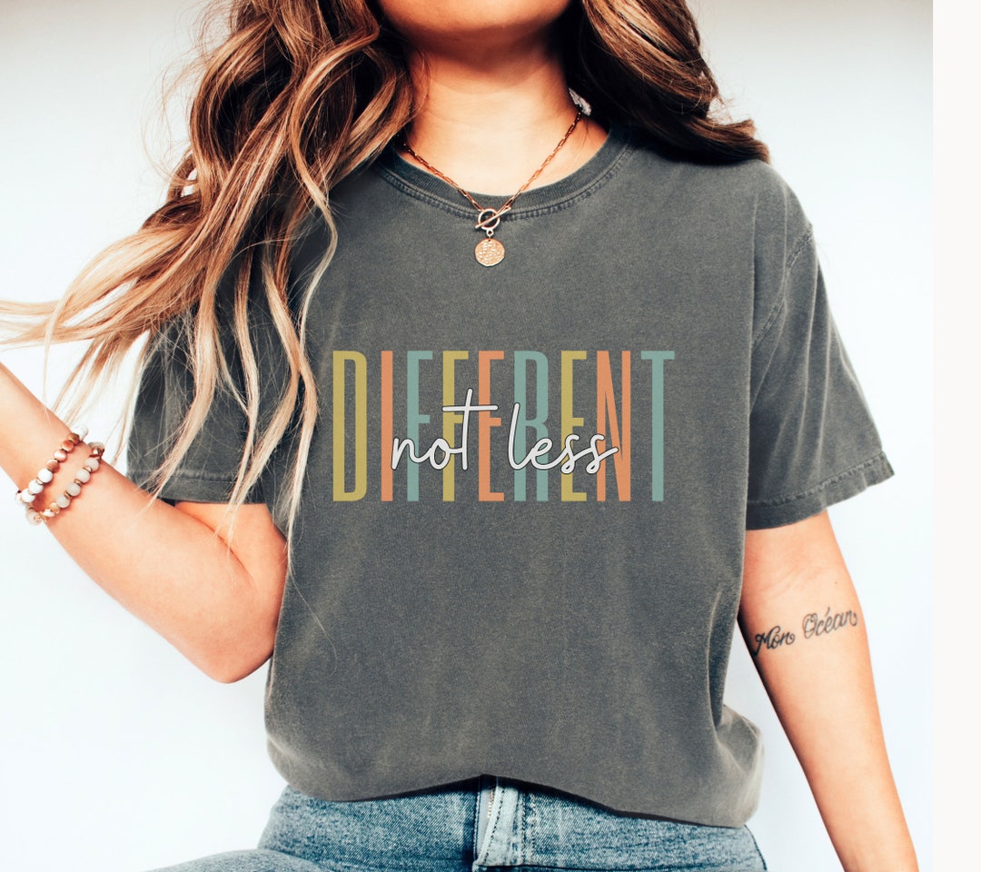 Different Not Less Autism Shirt Comfort Colors Shirt Mental Health ...