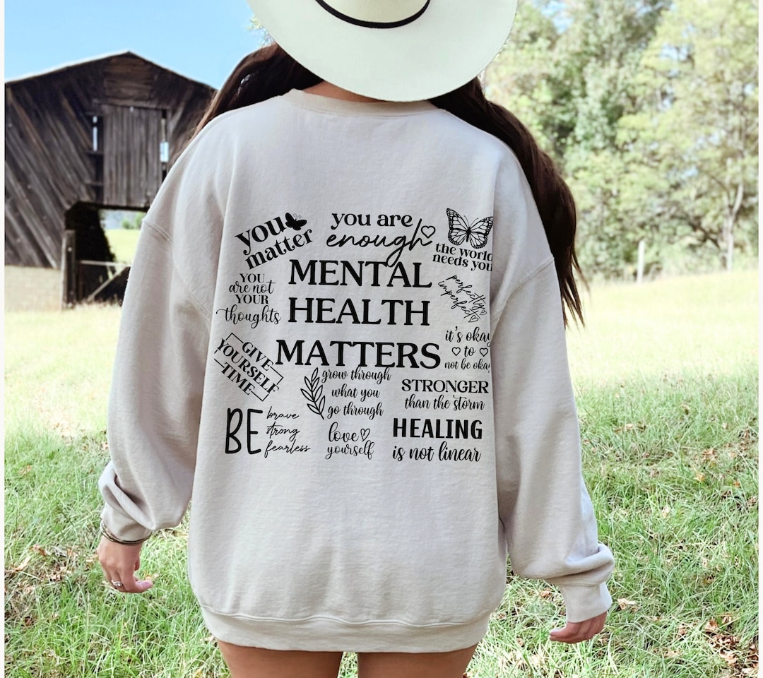 Mental Health Matters Sweatshirt, Mental Health Awareness Sweater ...