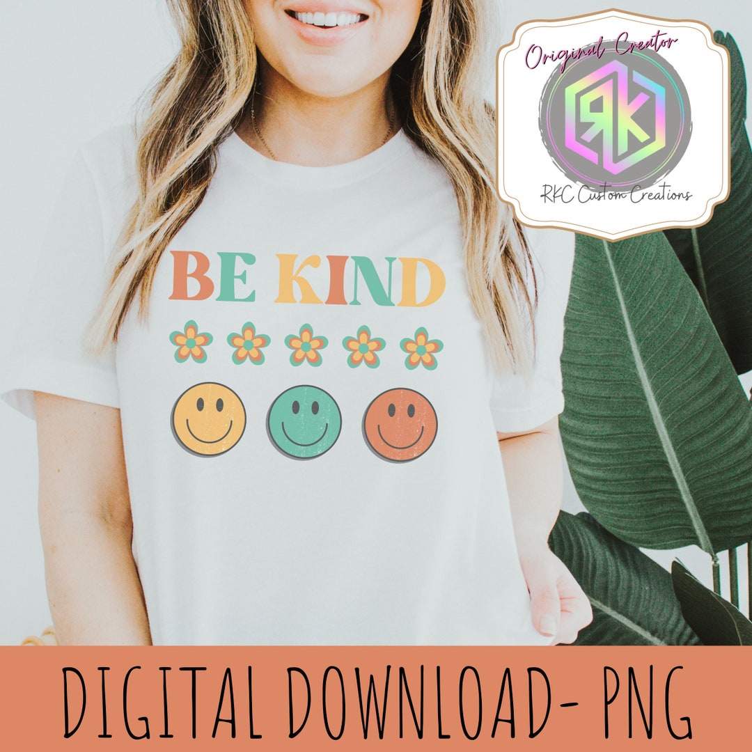 Retro Be Kind PNG File, Digital Download, Instant Download, Digital ...