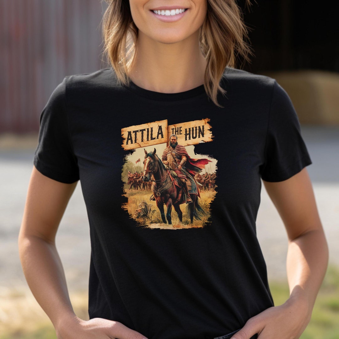 Attila the Hun Portrait Unisex Tshirt, Hunnic Empire, Warrior Leader ...
