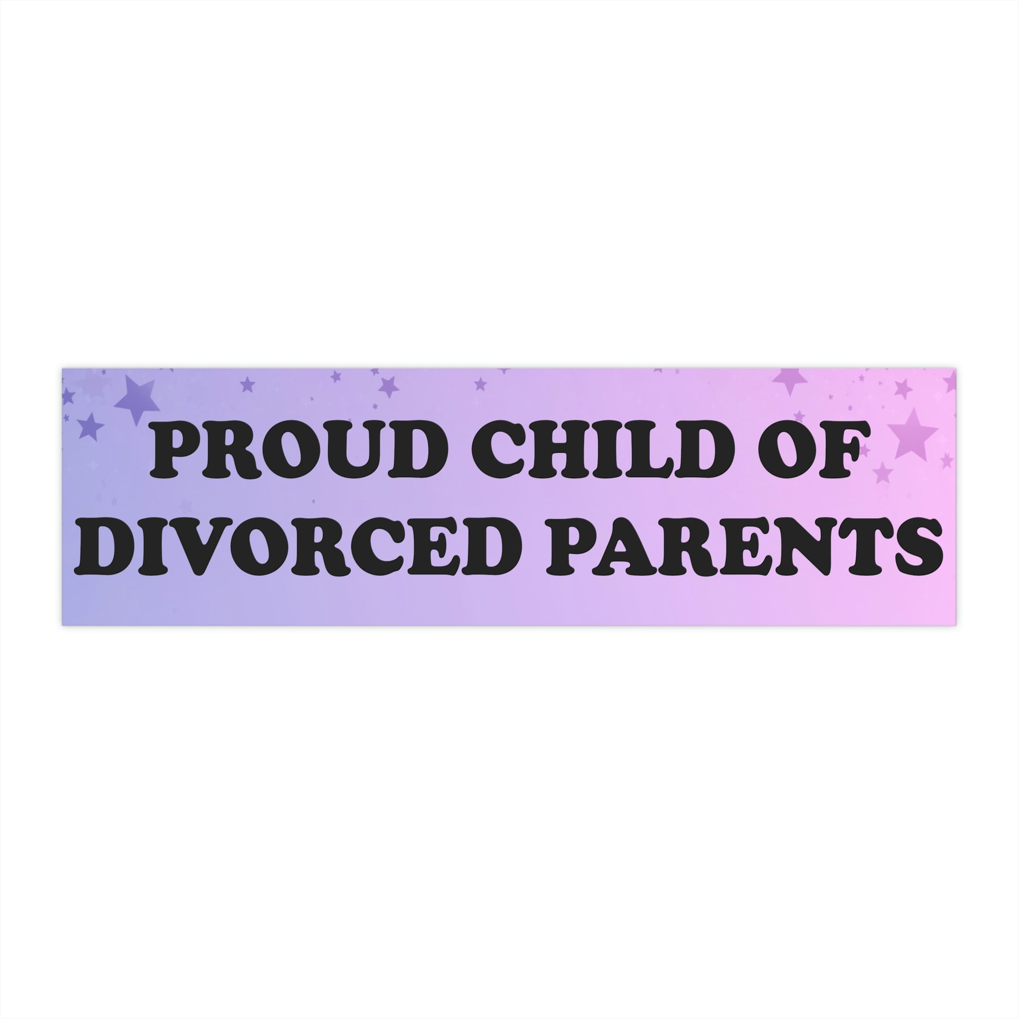Meme Bumper Sticker proud Child of Divorced - Etsy