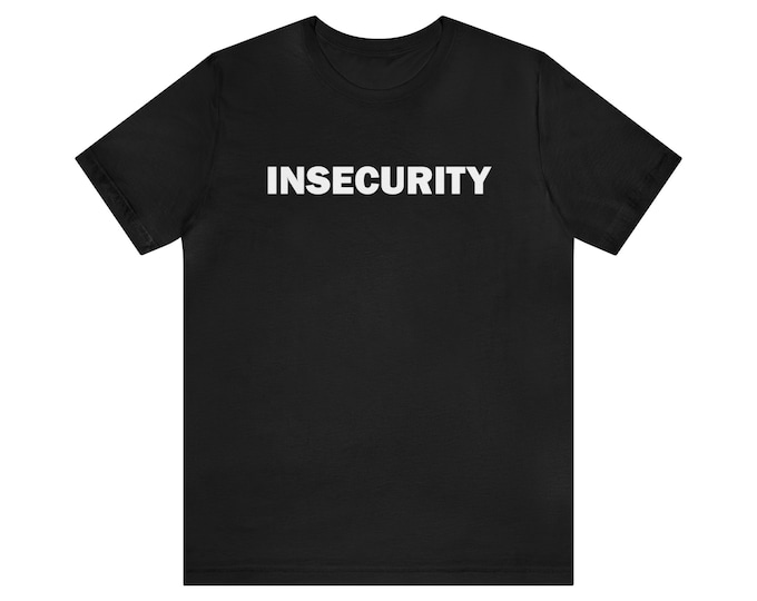 INSECURITY SHIRT - Etsy