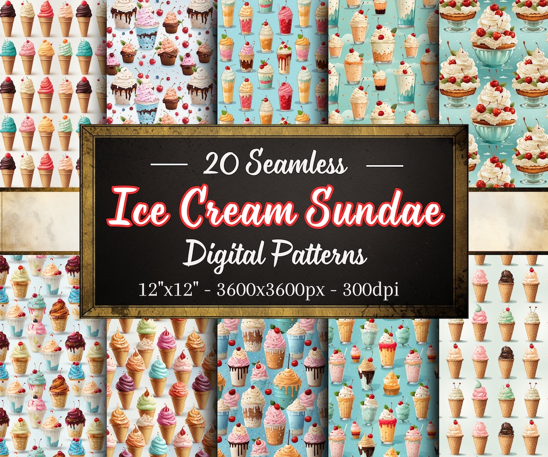 Ice Cream Sundae Patterns, 20 Ice Cream Seamless Digital Papers ...