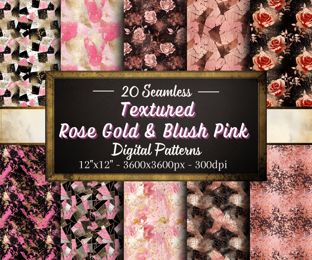 Rose Gold and Blush Pink Digital Papers, 20 Textured Seamless Patterns ...