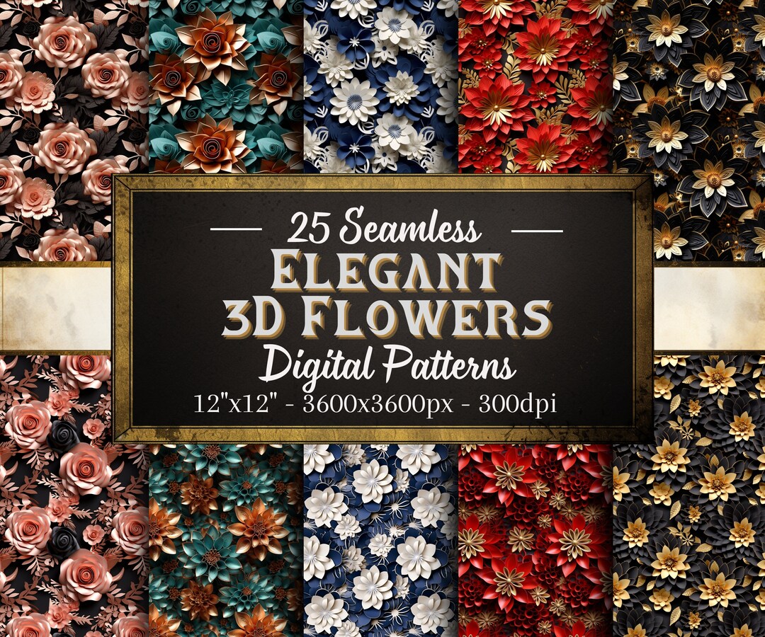 Elegant 3D Flower Patterns, 25 Floral Seamless Digital Papers, Instant ...