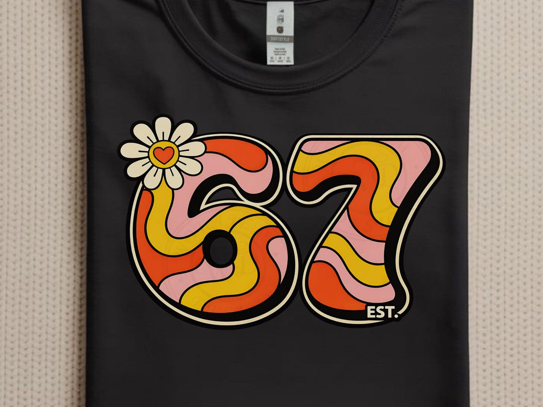 67 Shirt PNG, Retro Number Graphic EST Design, Trendy Groovy Vintage ...
