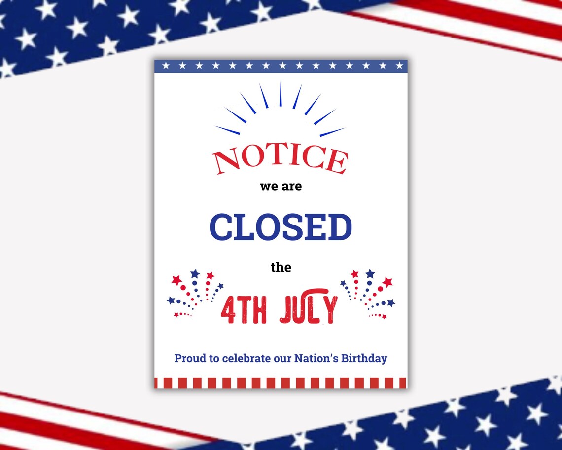 4th July Closed Sign for Door, Office Closed for the Holiday Sign ...