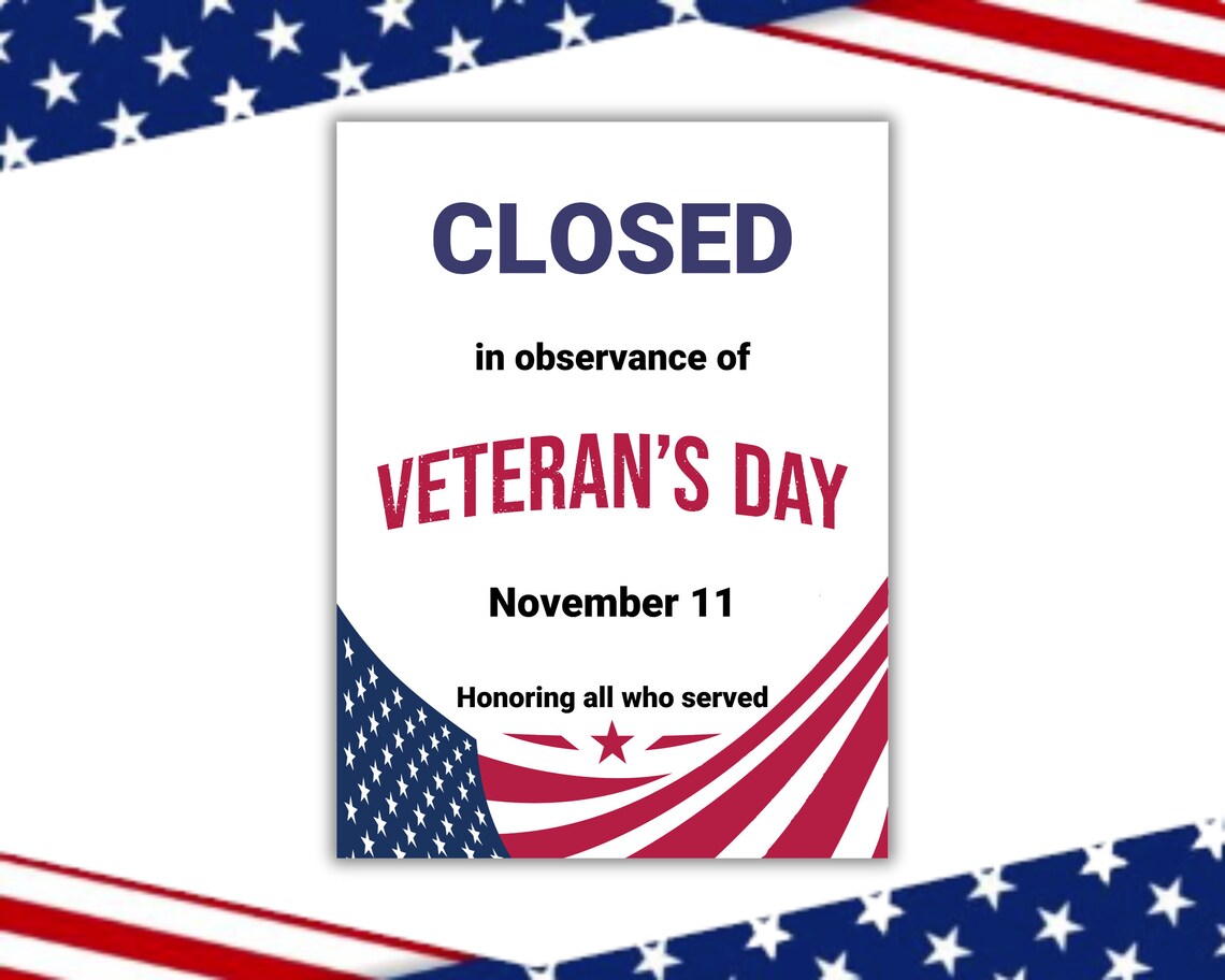 Veteran's Day Printable Closed Sign for Door, Closed on Veteran's Day ...
