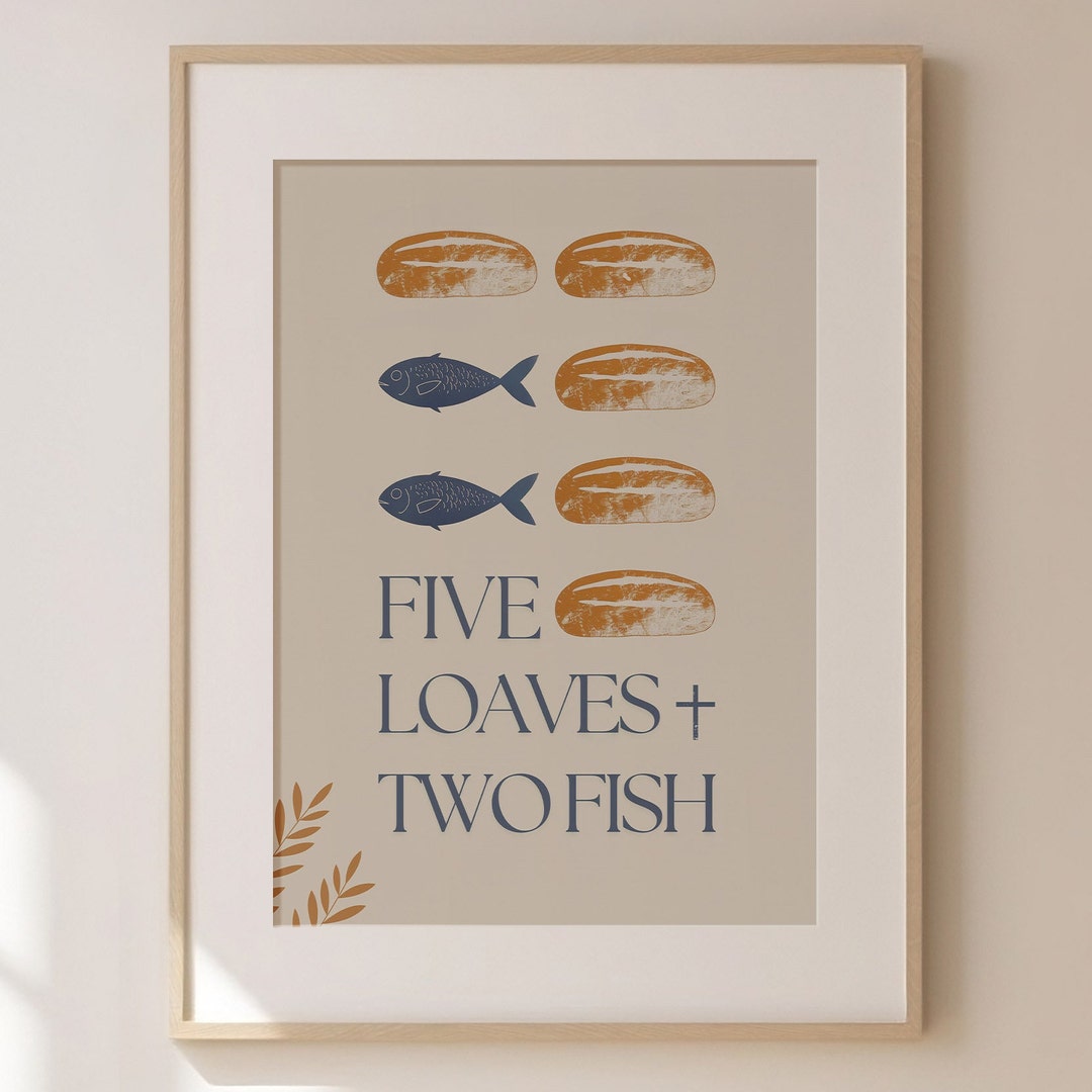 5 Loaves of Bread and 2 Fish Bible Verse Wall Art Printable. Jesus ...