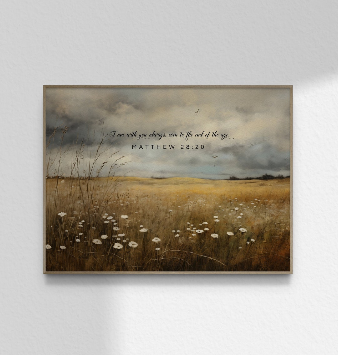 Floral Christian Wall Art Wildflowers Meadow Print Matthew 28 20 I Am ...