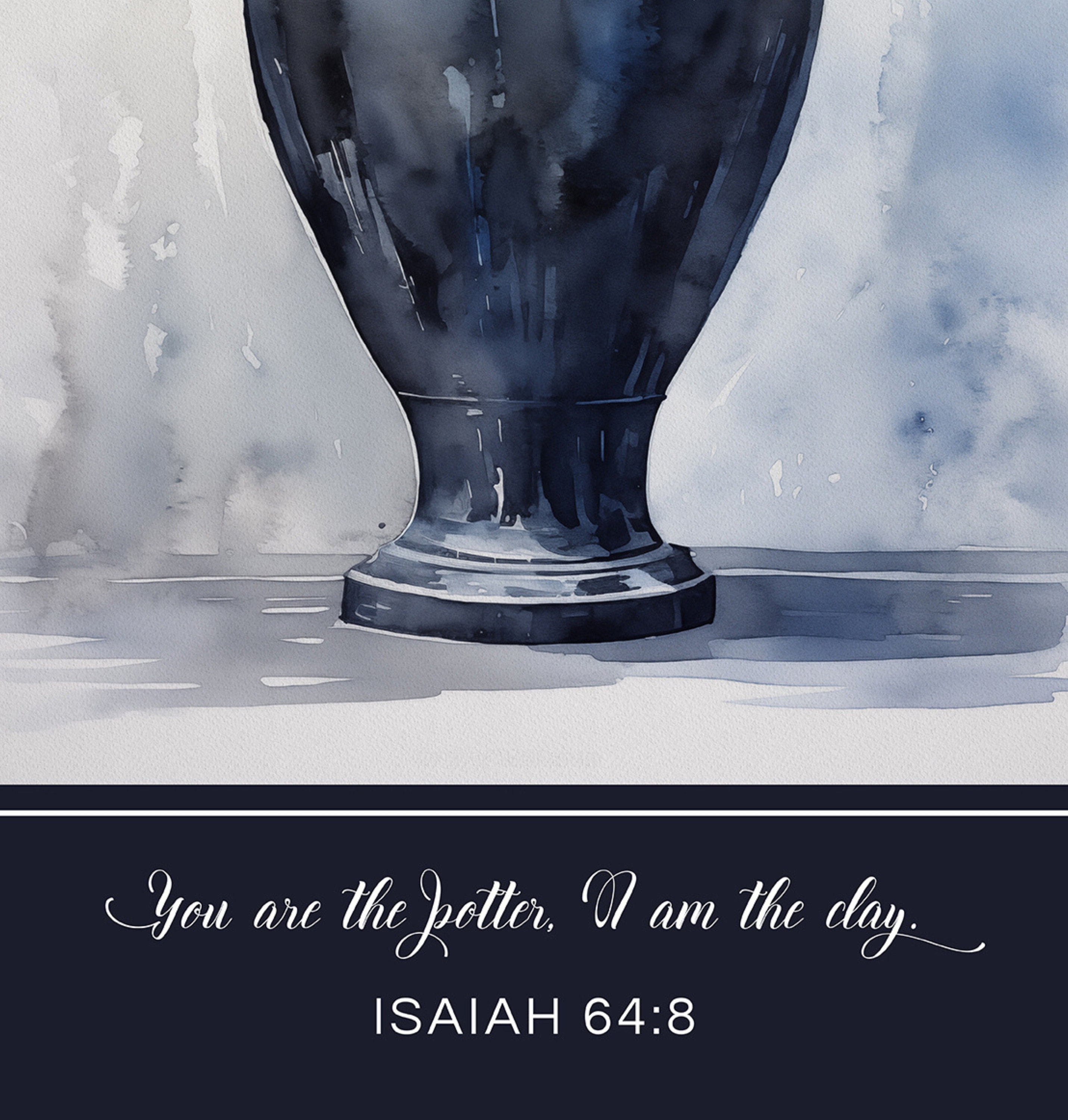 You Are the Potter Bible Verse Wall Art Isaiah 64:8 Christian Wall Art ...