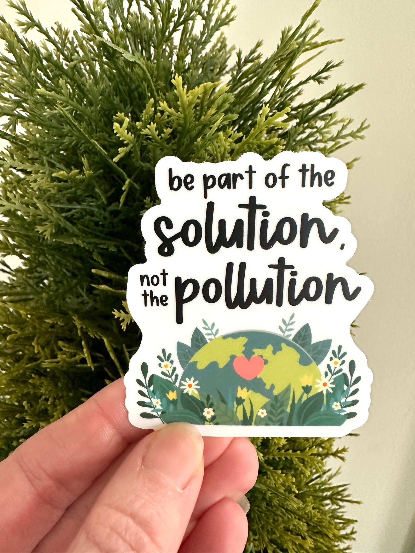 Be the Solution Not the Pollution, Earth Sticker Vinyl, Earth Day ...