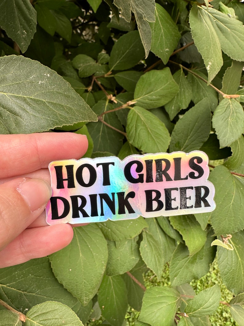 Hot Girls Drink Beer Sticker Holographic Sticker for Water - Etsy