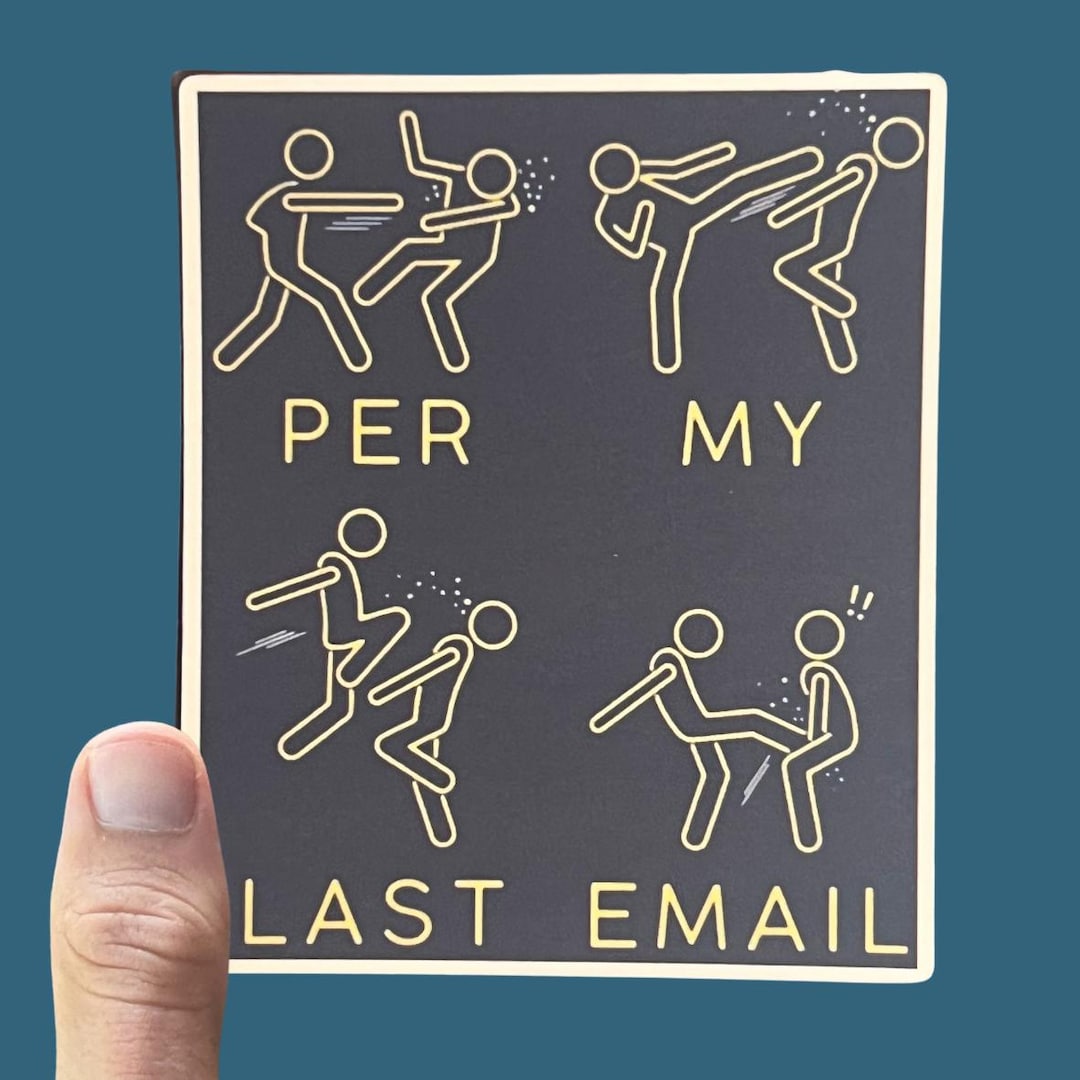 Per My Email Karate Sticker, Funny, Weatherproof Premium Matte Sticker ...