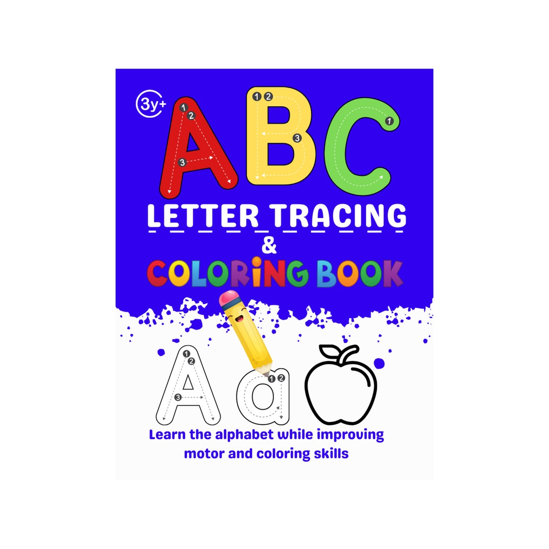 Letter Tracing and Coloring Book for Kids 3 Years and Up: Printable and ...