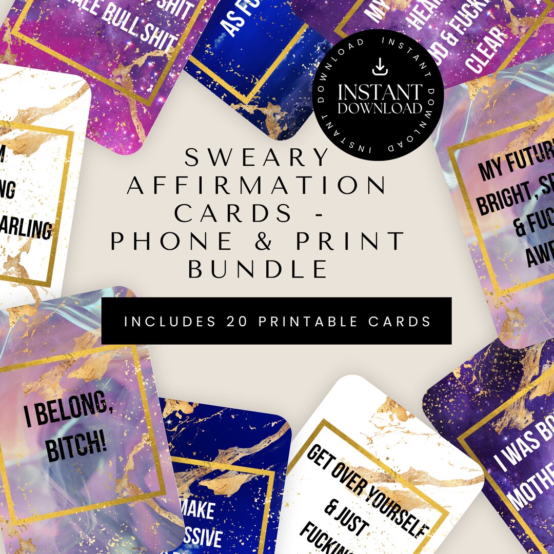 Sweary Affirmation Cards Phone and Print Bundle, Positive Affirmation ...
