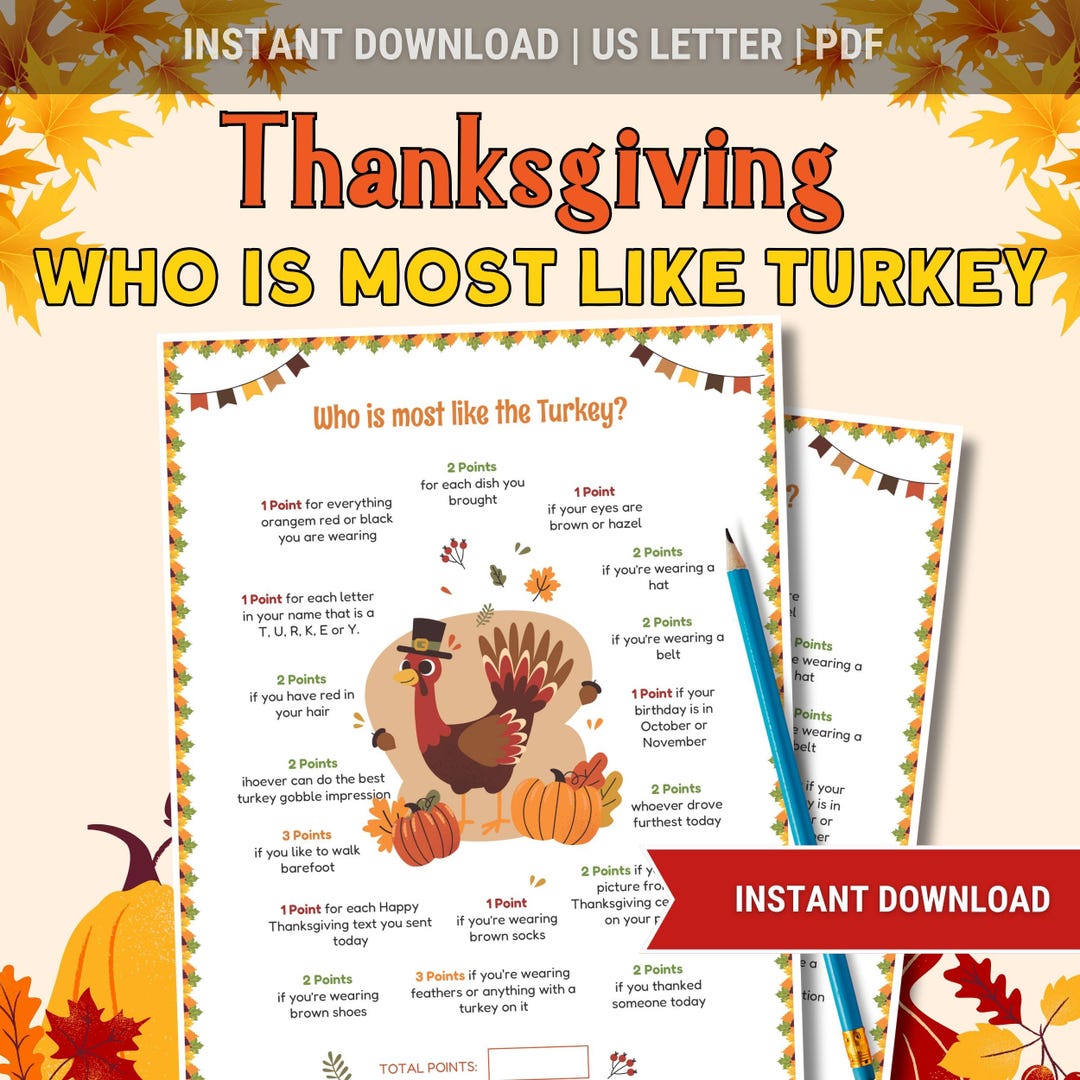 Thanksgiving Who is Most Like the Turkey, Thanksgiving Game Printable ...