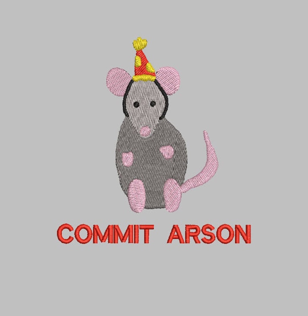 Commit Arson Rat Embroidery Design File Machine PES DST JEF 4x4 Funny ...