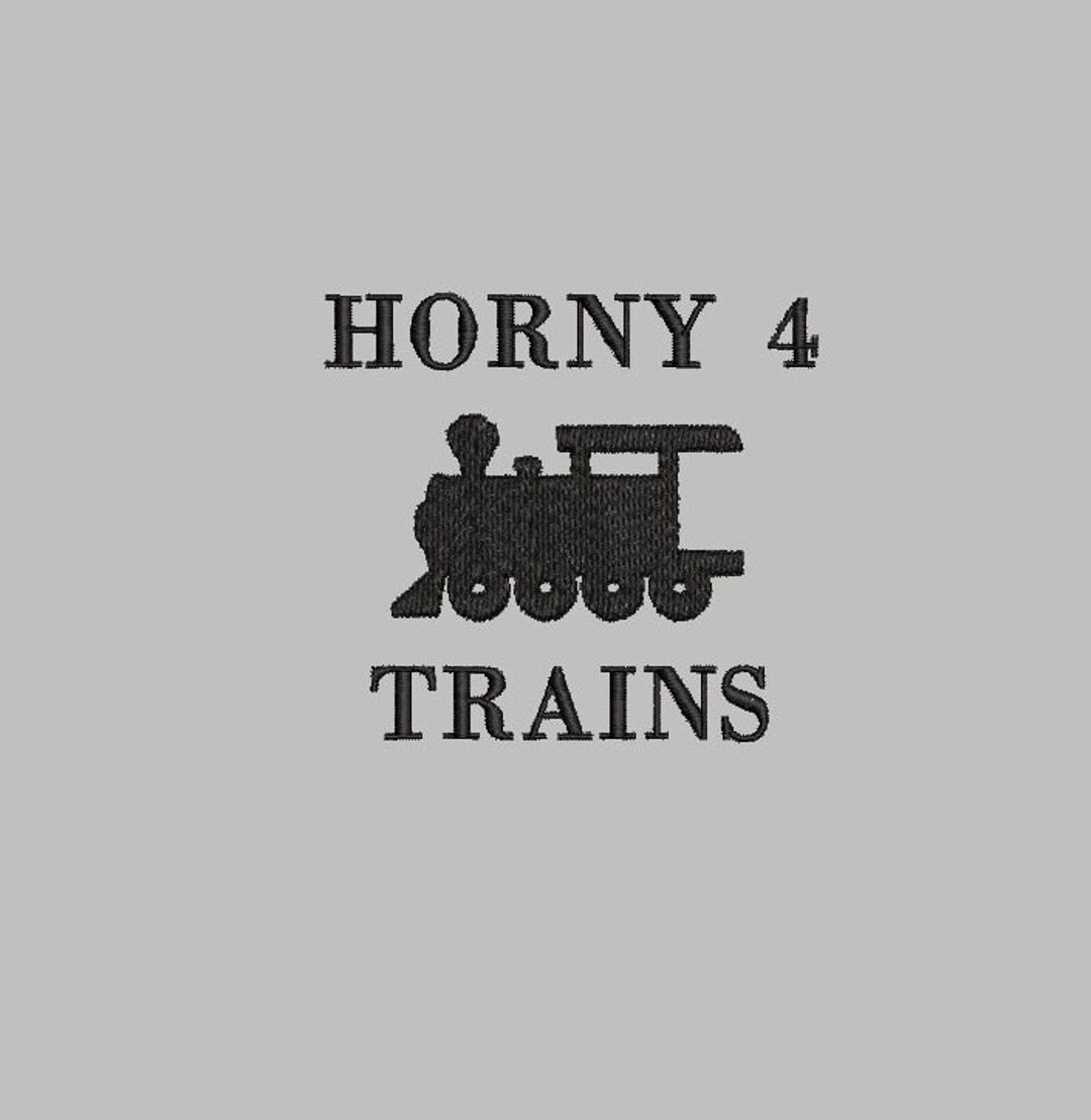Horny 4 Trains Embroidery Design File Machine PES 4x4 Funny Climate ...