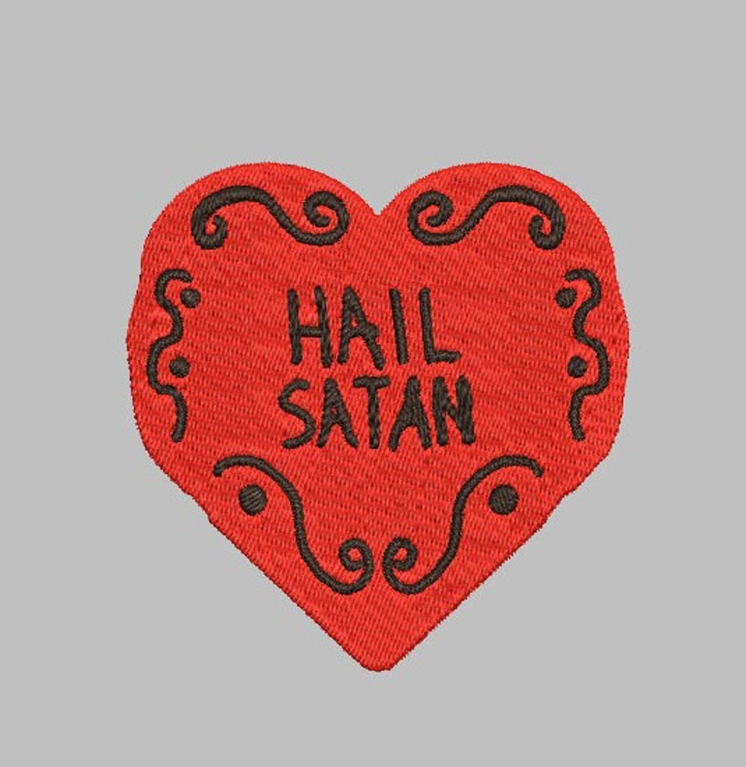 Hail Satan PES Digital File Embroidery 4x4 Hoop Size Heart Humor Witch ...