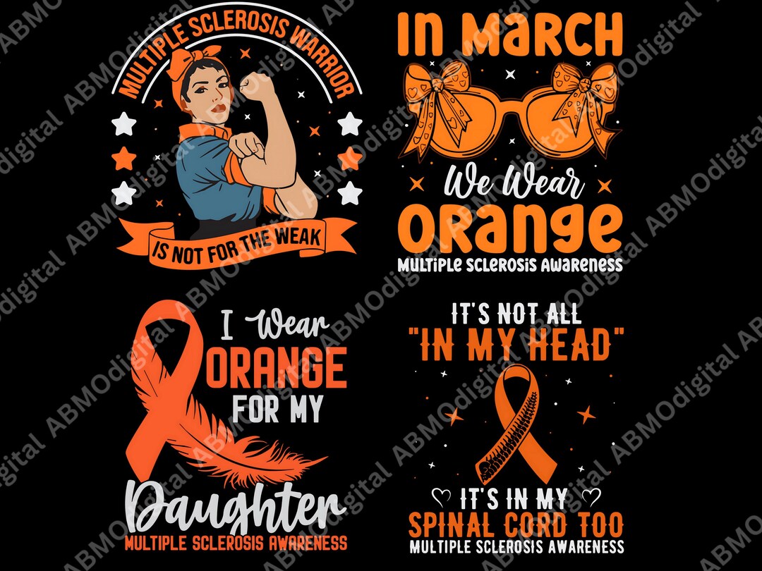 Multiple Sclerosis Awareness PNG Bundle, in March We Wear Orange Png ...