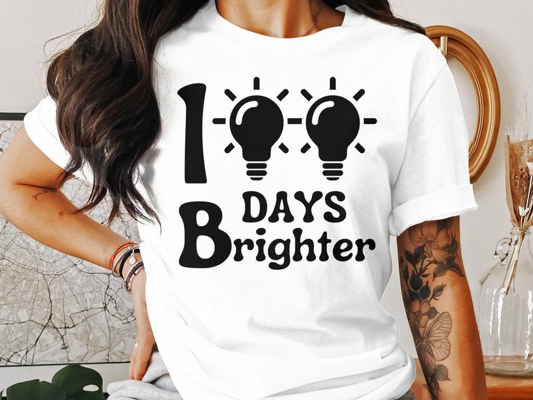 100 Days Brighter Shirt, Cute and Fun Teacher and Student 100th Day of ...
