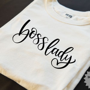 Boss Lady Svg File, Svg Files for Cricut, Womens Shirt Svg, Boss Lady ...