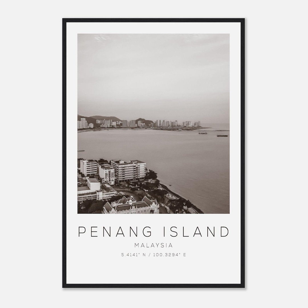 Penang Island Malaysia Travel Photo Poster BW, Penang Island Travel ...