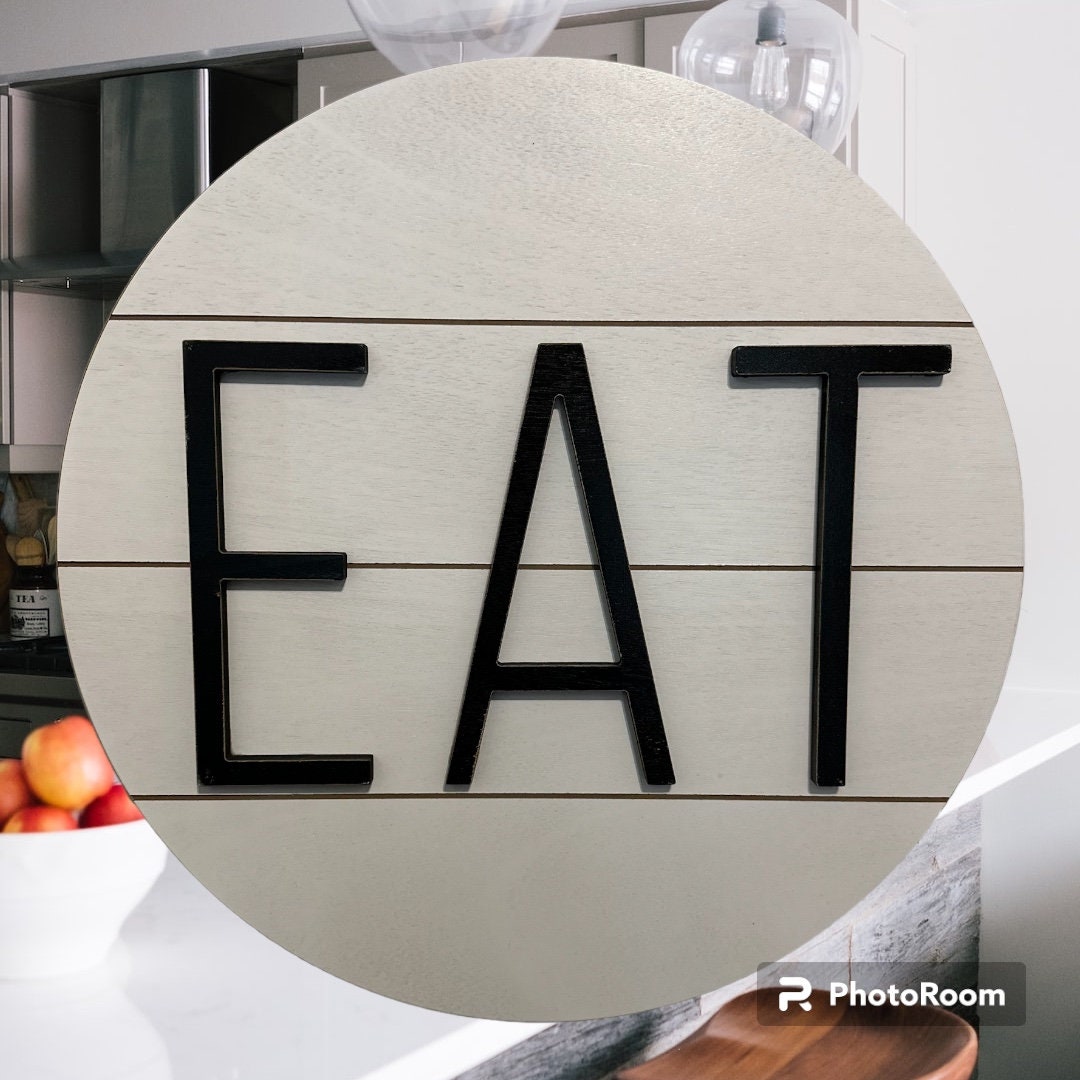 EAT Kitchen Sign Round Farmhouse Design Black and White EAT Sign 18.5 ...